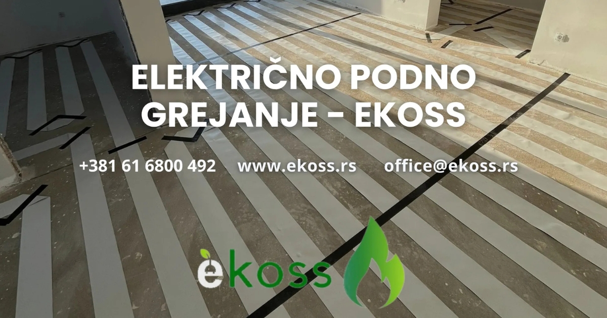 Podno grejanje do 45% jeftinije – Brza ugradnja | Ekoss